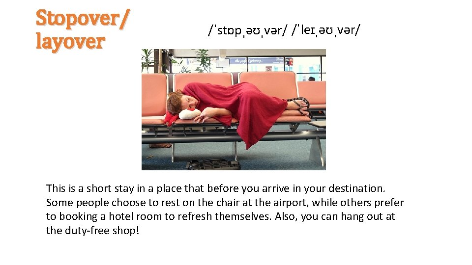 At the airport Part 1 Vocabulary preparation This