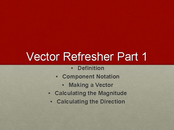 Vector Refresher Part 1 Definition Component Notation Making
