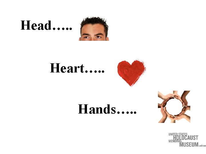 Guidelines for Teaching the Holocaust Head Heart Hands