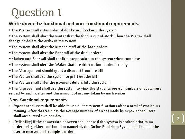 Use Cases 1 Question 1 Each waiter is