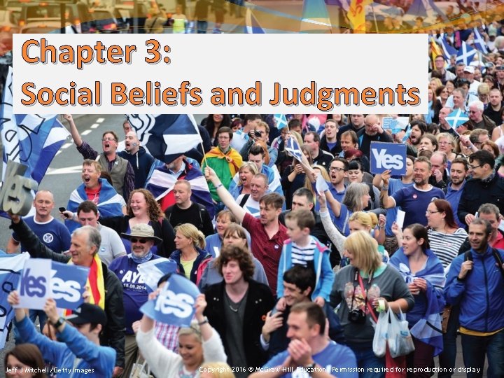 Chapter 3 Social Beliefs and Judgments Jeff J