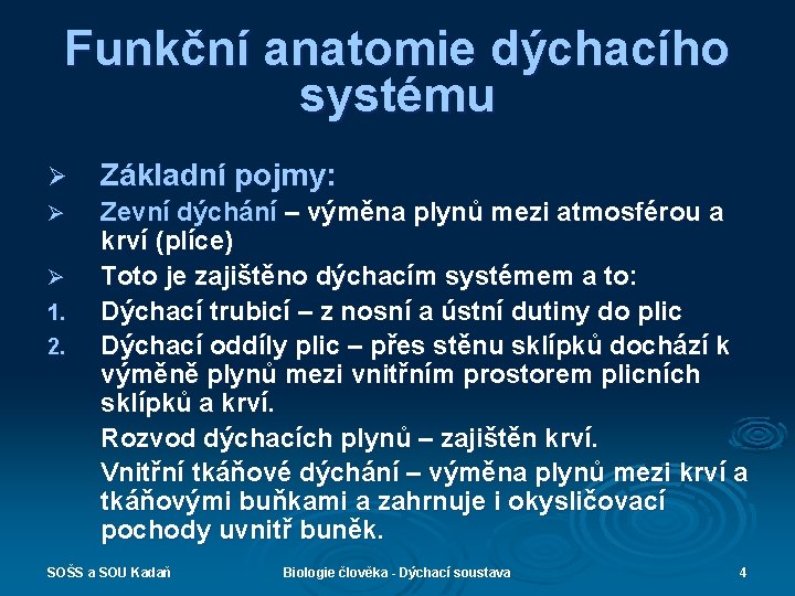 BIOLOGIE LOVKA DCHAC SOUSTAVA SOS a SOU Kada