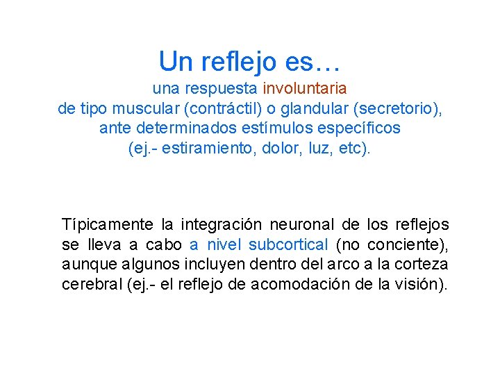 Reflejos concepto fisiologa y exploracin en la prctica