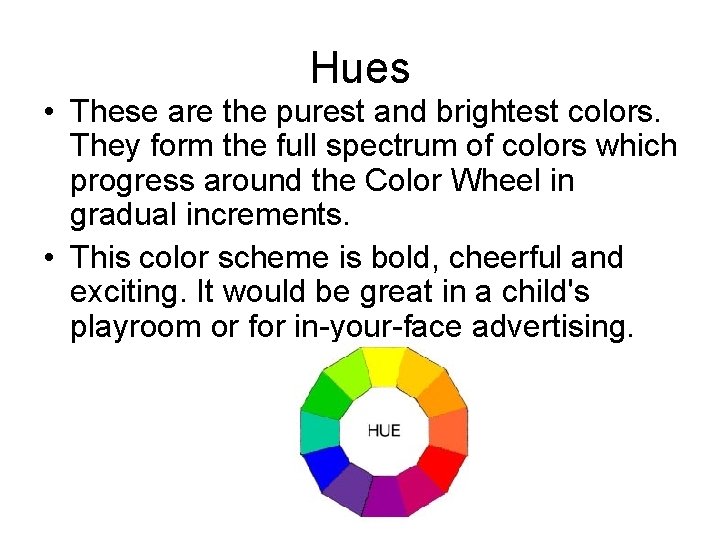 Hue Tint Tone and Shade Every individual color