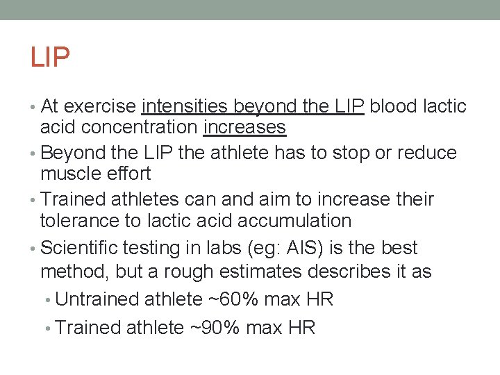 LIP LACTATE INFLECTION POINT LIP When we exercising