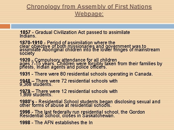 RESIDENTIAL SCHOOLS A Shameful Event In Canadian History