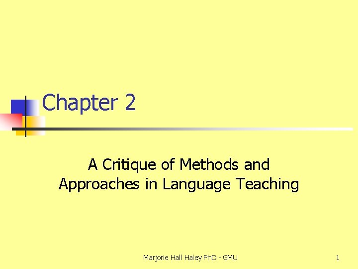 Chapter 2 A Critique of Methods and Approaches