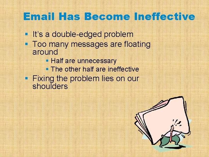 Effective Email Guidelines Contents Email Has Become Ineffective