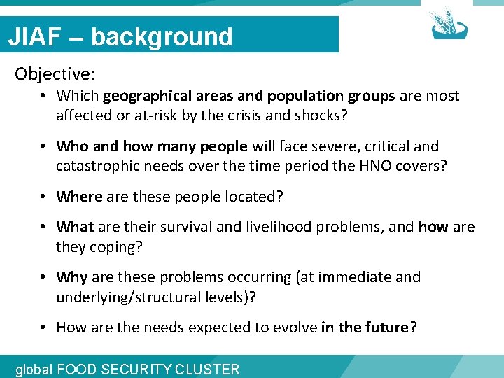 JIAF for HNO 2021 JIAF Background Objectives Step