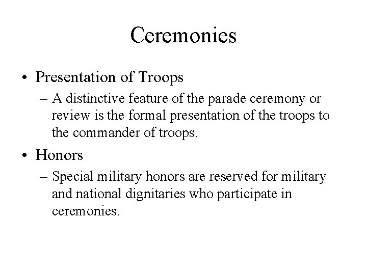 Ceremonies Lesson Objective Know the purpose and definition