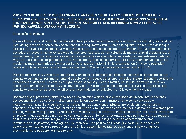 PROYECTO DE DECRETO QUE REFORMA EL ARTICULO 136