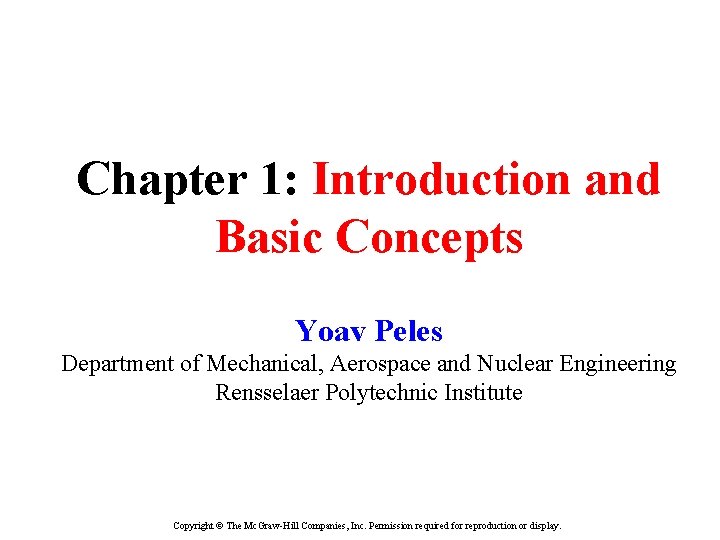 Chapter 1 Introduction and Basic Concepts Yoav Peles
