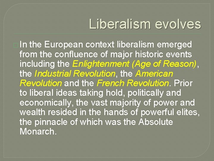 To what extent is resistance to liberalism justified