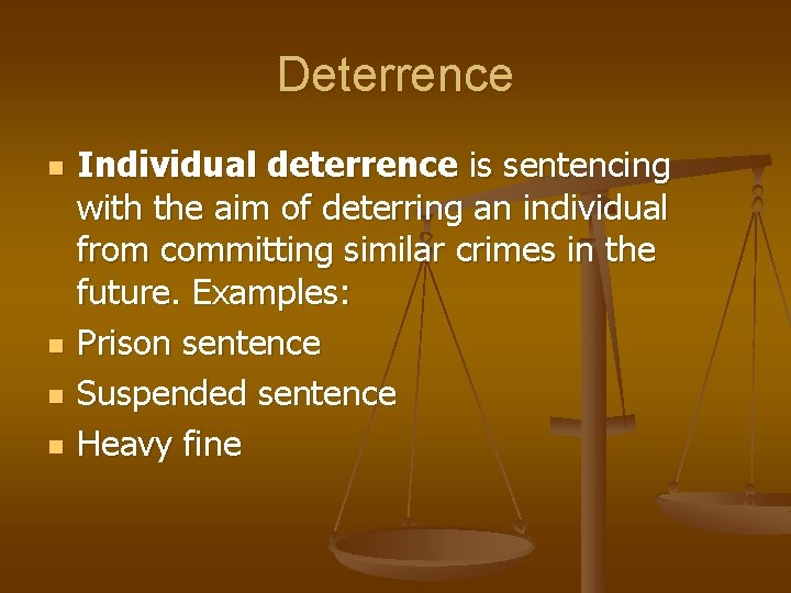 Sentencing Theories of sentencing n Retribution n Denunciation