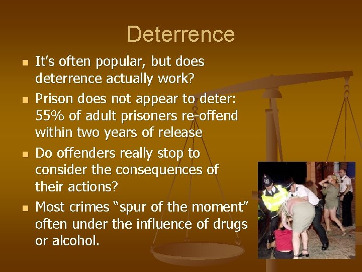 Sentencing Theories of sentencing n Retribution n Denunciation