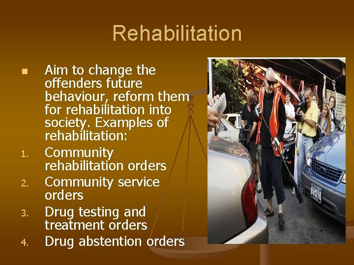 Sentencing Theories of sentencing n Retribution n Denunciation