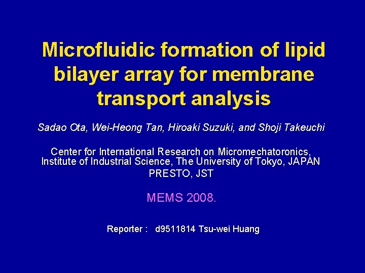 Microfluidic formation of lipid bilayer array for membrane