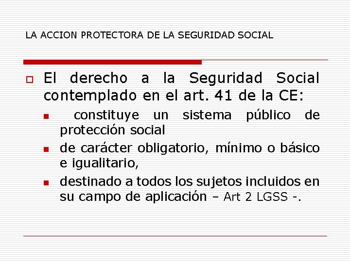 LA ACCION PROTECTORA DE LA SEGURIDAD SOCIAL Ficha