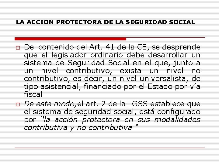 LA ACCION PROTECTORA DE LA SEGURIDAD SOCIAL Ficha