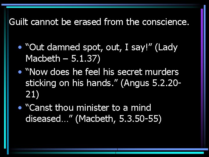 Unlocking Themes in Macbeth Ambition can subvert reason