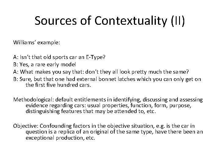 The Contextual Character of Evidence for Causal Claims