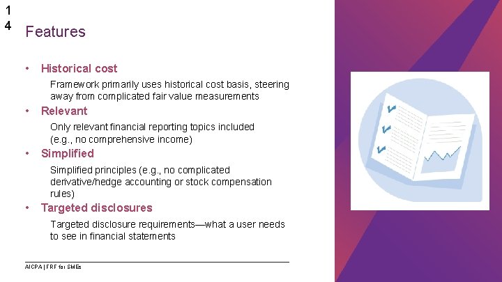Financial Reporting Framework for Small and Medium Sized