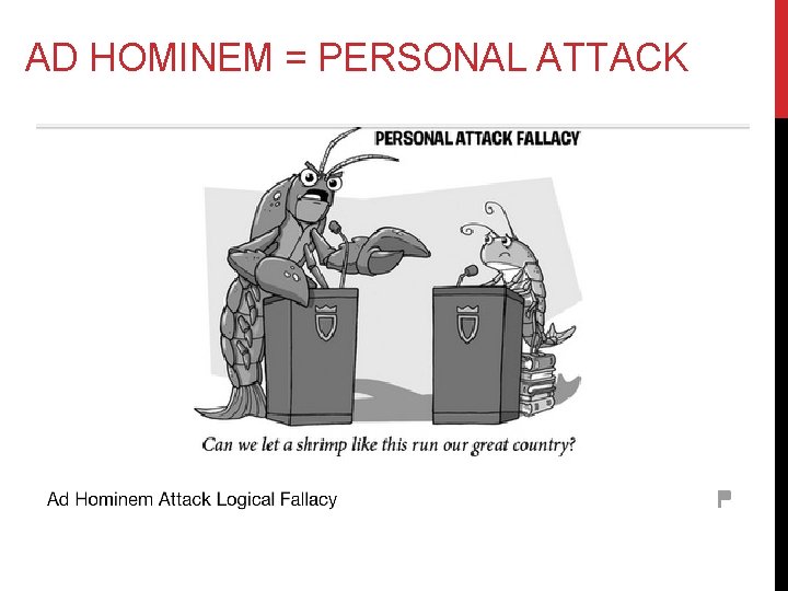 LOGICAL FALLACIES BY JULIE FAULKNER ESSENTIAL QUESTIONS What