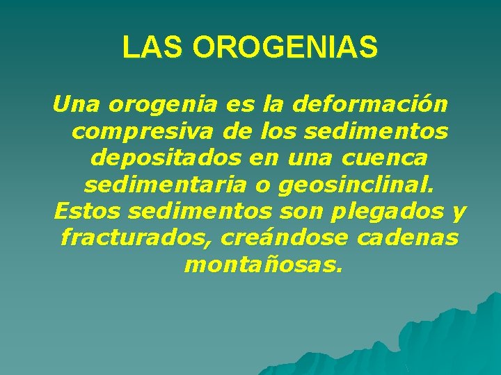 DEFORMACIONES DE LA CORTEZA TERRESTRE Y OROGENIAS MATERIAL