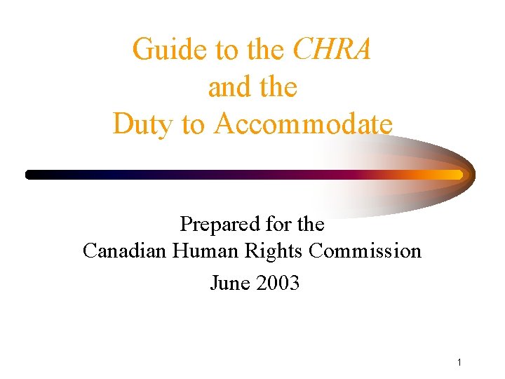 Guide to the CHRA and the Duty to