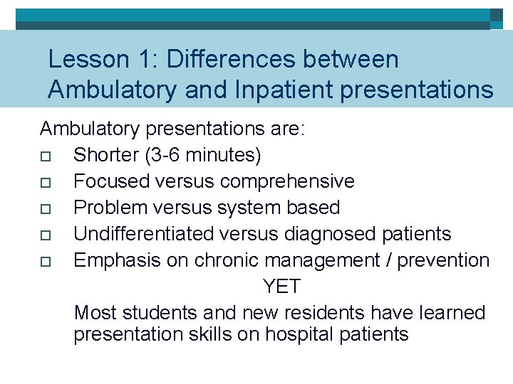 Teaching Patient Presentation Skills Faculty Development Lecture Discussion