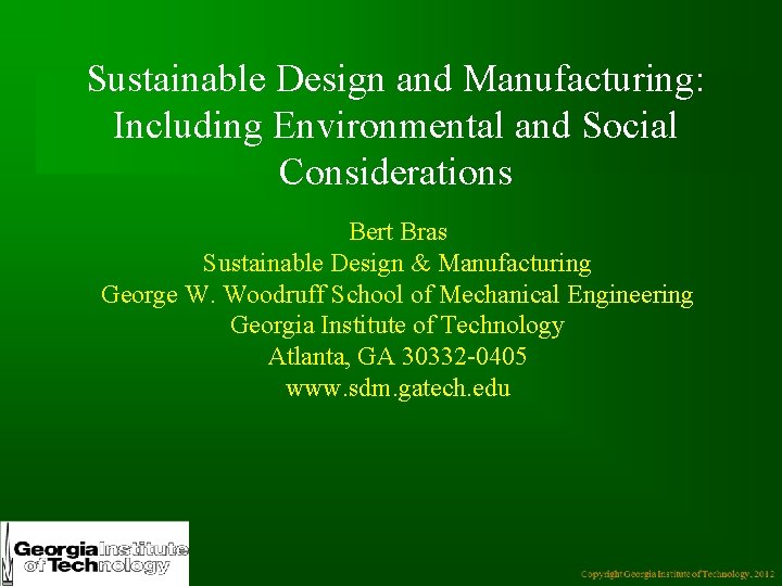 Sustainable Design and Manufacturing Including Environmental and Social