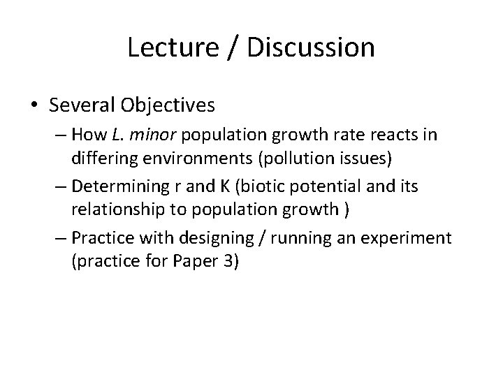 Population Growth in Lemna minor PreLab Important Notes