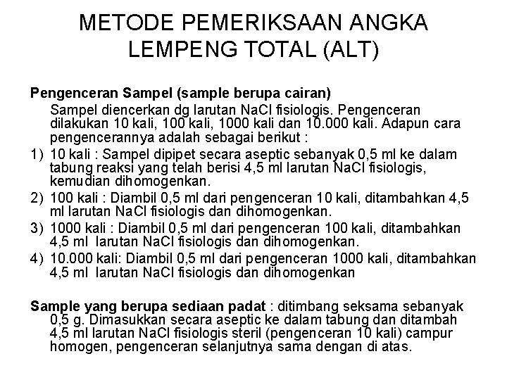 PEMERIKSAAN ANGKA KUMAN Zainab M Si Apt TUJUAN