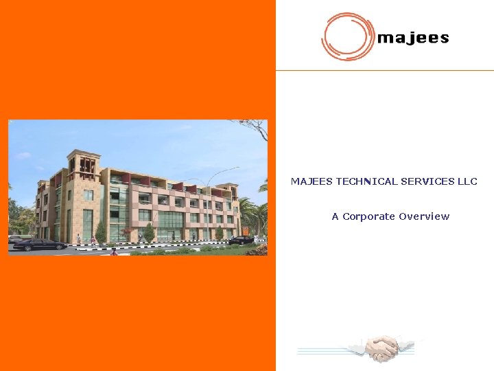 MAJEES TECHNICAL SERVICES LLC A Corporate Overview VISION