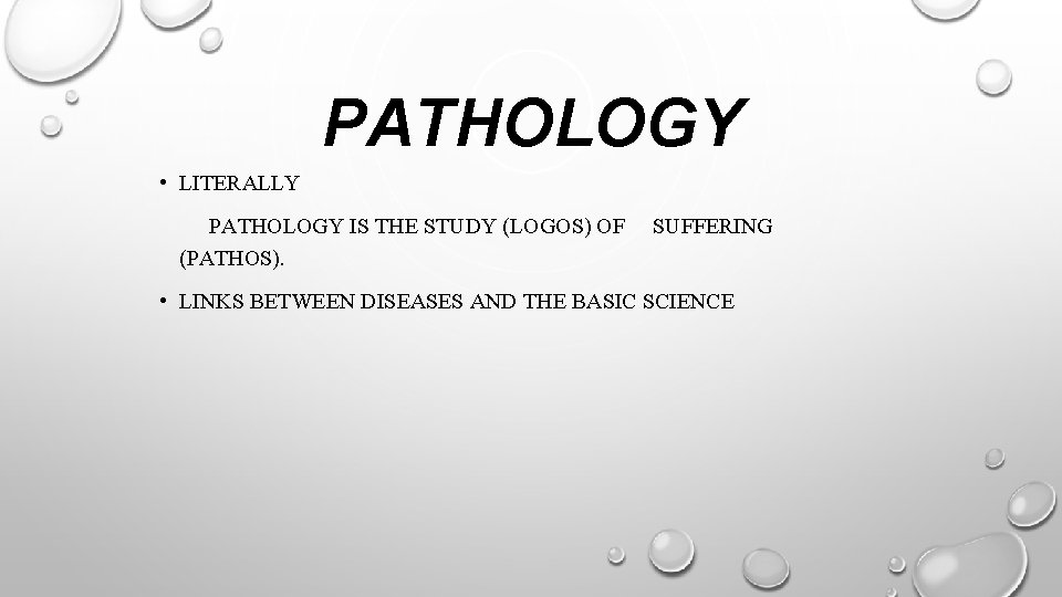 INTRODUCTION TO PATHOLOGY Dr R S Gopika M
