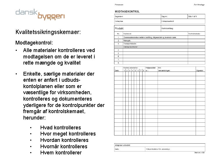 Dansk Byggeris Kvalitetssikringskoncept 2008 Prsentation af ...
