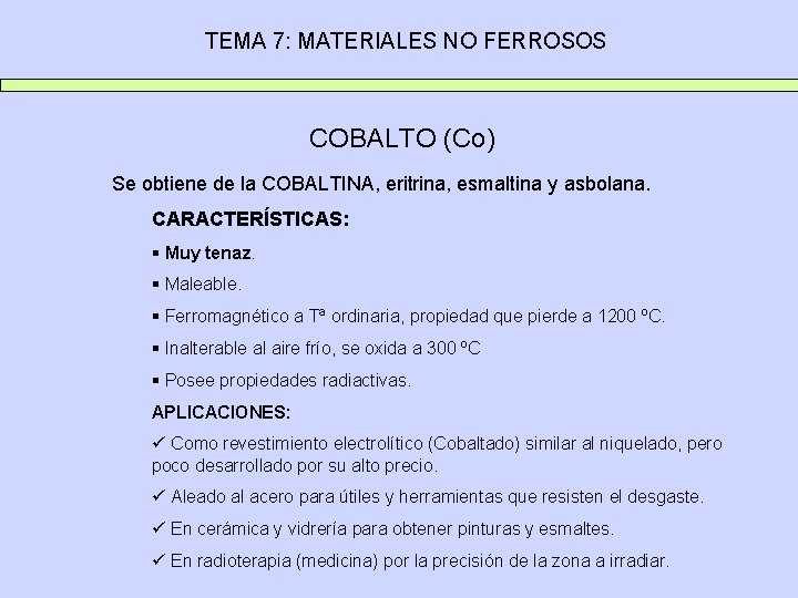 TEMA 7 MATERIALES NO FERROSOS TEMA 7 MATERIALES