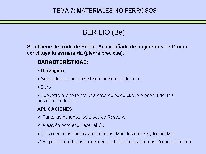 TEMA 7 MATERIALES NO FERROSOS TEMA 7 MATERIALES