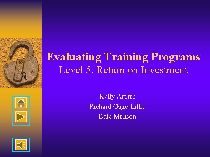 Evaluating Training Programs Level 5 Return on Investment