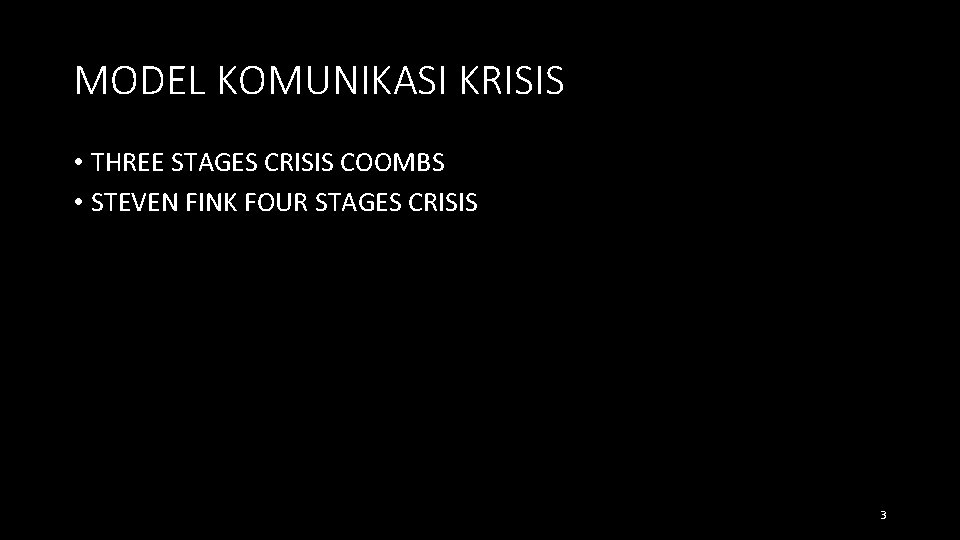MODEL KOMUNIKASI KRISIS Theorizing Crisis Communication First Edition