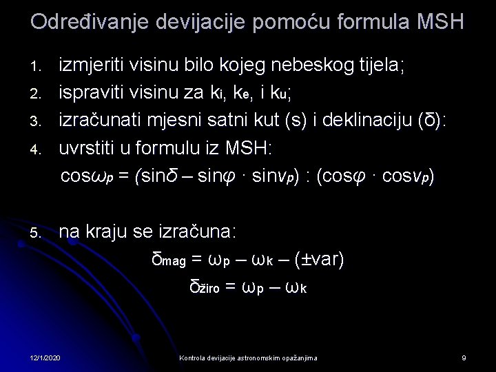 Kontrola devijacije astronomskim opaanjima Astronomska navigacija 4 N