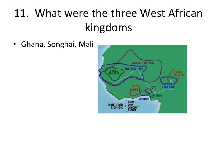 Chapter 11 Early Societies in West Africa Mr