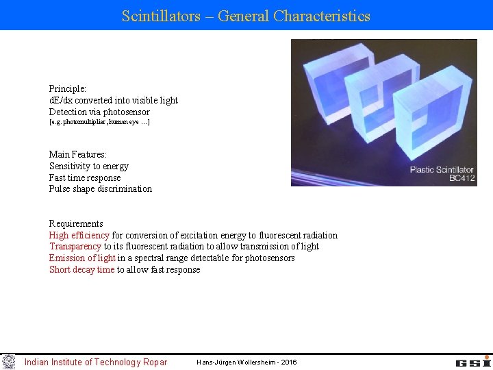 Scintillators General Characteristics Principle d Edx converted into