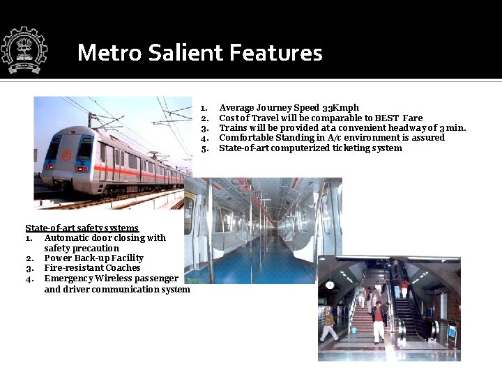 Comparative Evaluation between Elevated and Underground Metro Case