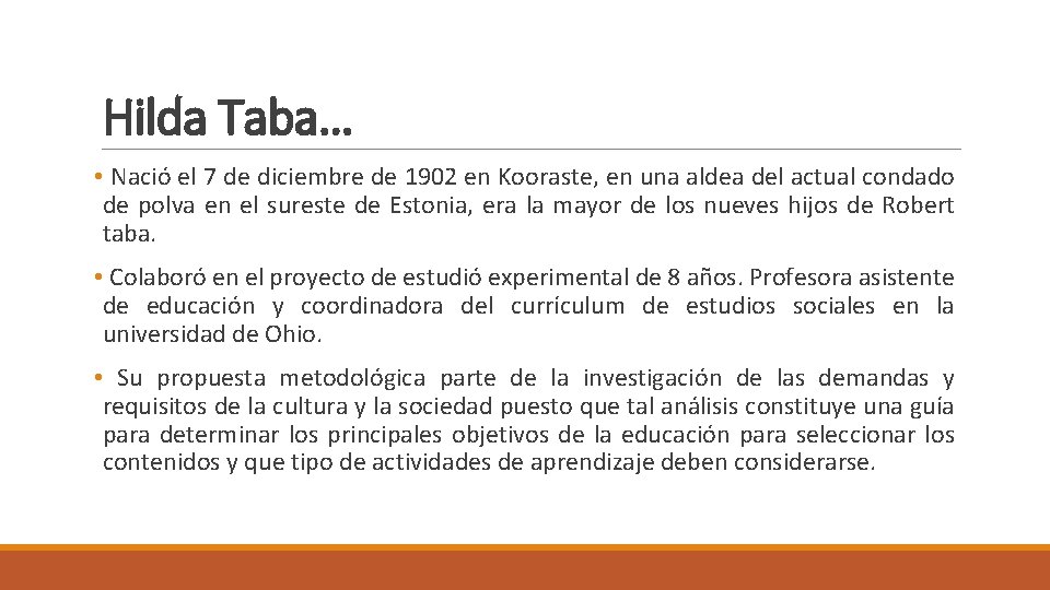 Modelo Curricular Hilda Taba INTEGRANTES MICHELLE CARTA 152450