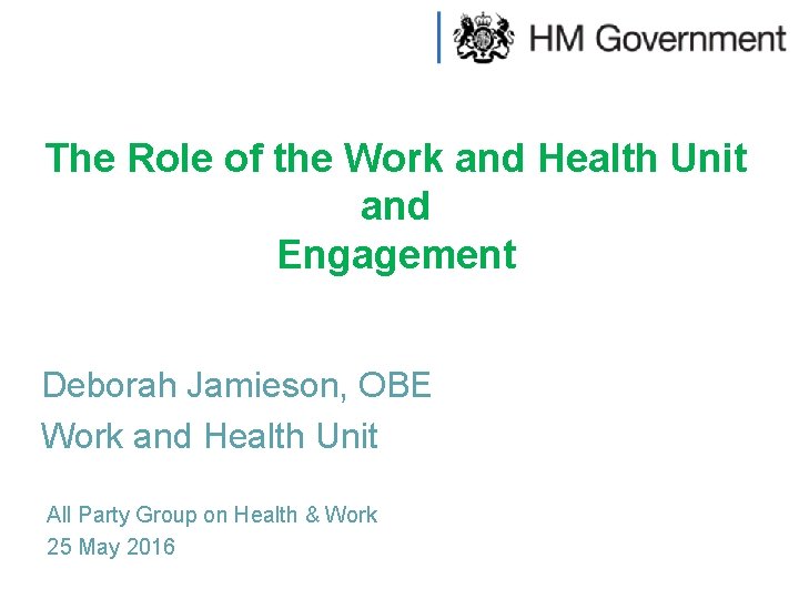 The Role of the Work and Health Unit
