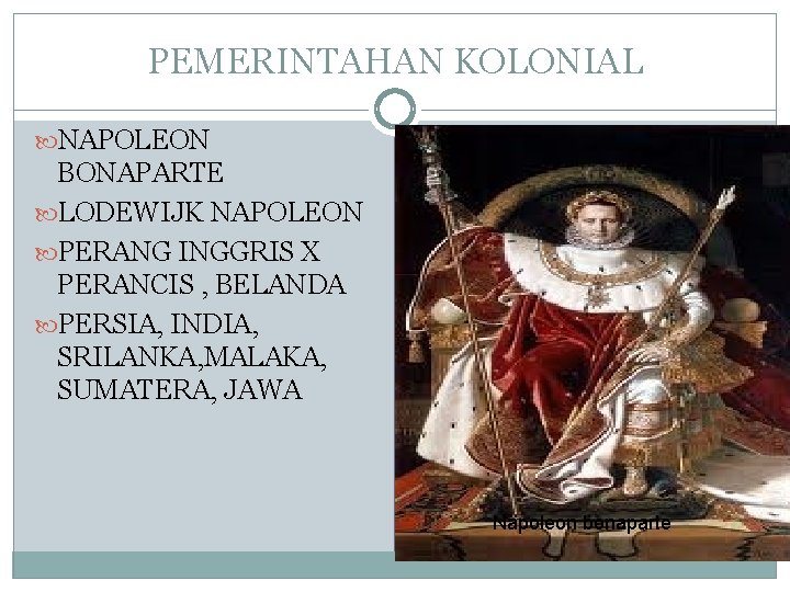 PERKEMBANGAN KOLONIALISME BANGSA EROPA MASA VOC DAN PASCA