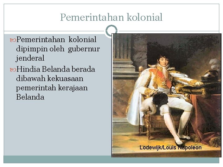 PERKEMBANGAN KOLONIALISME BANGSA EROPA MASA VOC DAN PASCA