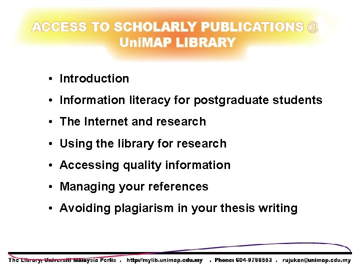 Introduction Information literacy for postgraduate students The Internet