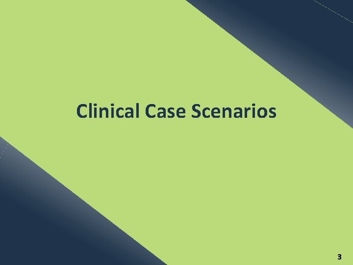 Clinical Case Scenarios Protocol References Section 7 Section